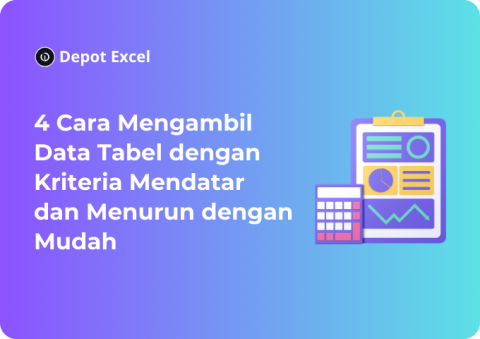 4 Cara Mengambil Data Tabel dengan Kriteria Mendatar dan Menurun dengan ...