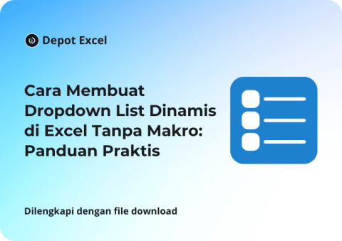 Cara Membuat Dropdown List Dinamis di Excel Tanpa Makro: Panduan Praktis | Depot Excel
