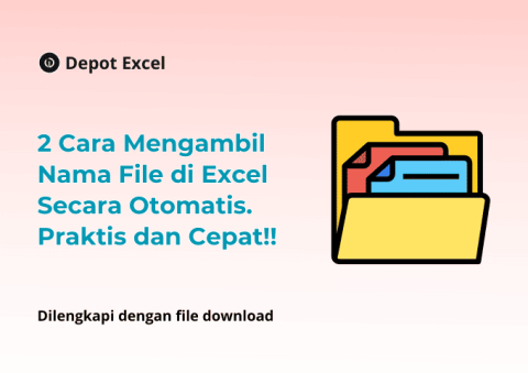 2 Cara Mengambil Nama File di Excel Secara Otomatis dengan Mudah dan ...