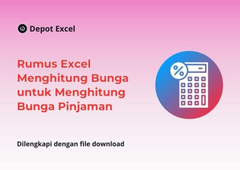 Rumus Excel Menghitung Bunga untuk Menghitung Bunga Pinjaman | Depot Excel